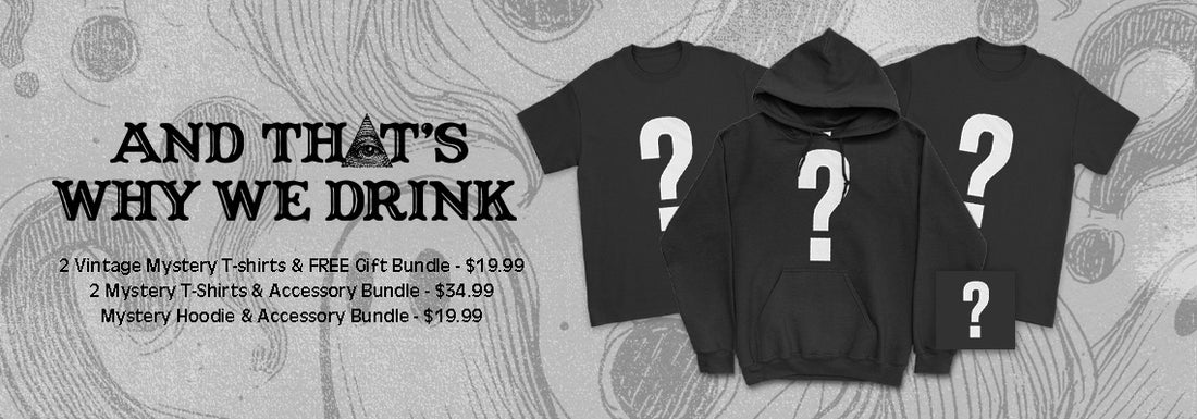 And That's Why We Drink | Official Merch Store