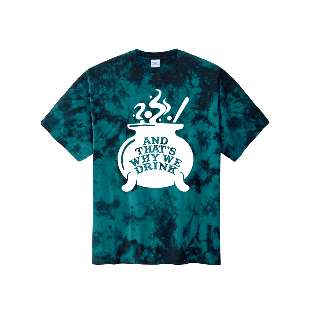 Witch’s Brew T-Shirt (Teal Dye) – And That's Why We Drink